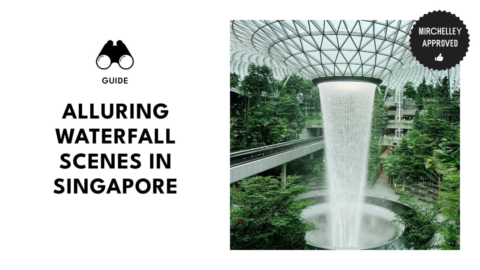 We Revealed the Most Enchanting Waterfalls in Singapore
