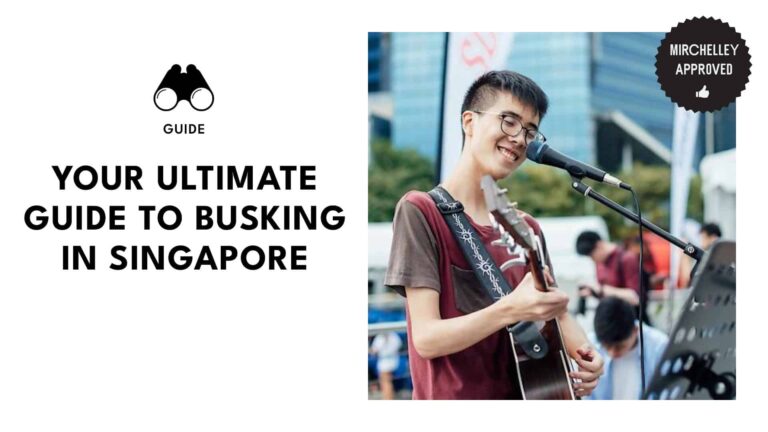 A Beginner's Guide to Busking in Singapore Streets!