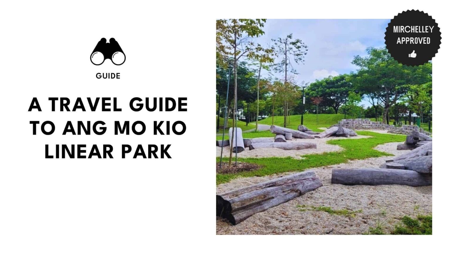 Why I Keep Coming Back to Ang Mo Kio Linear Park
