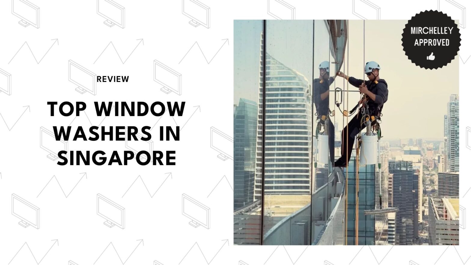 5 Singapore Window Washers with Amazingly Clean Records [2026]